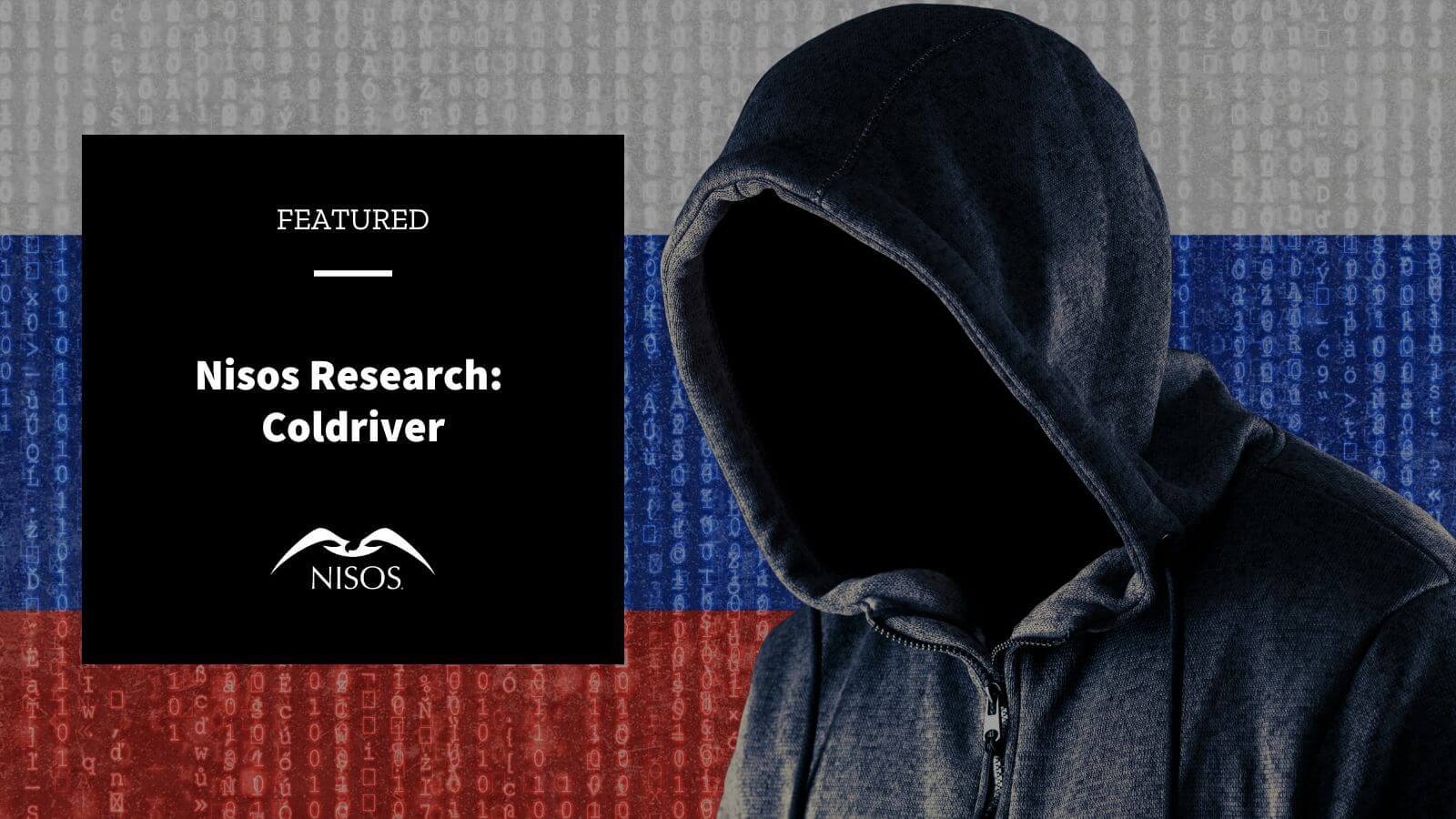 Coldriver Group Research Report - Nisos